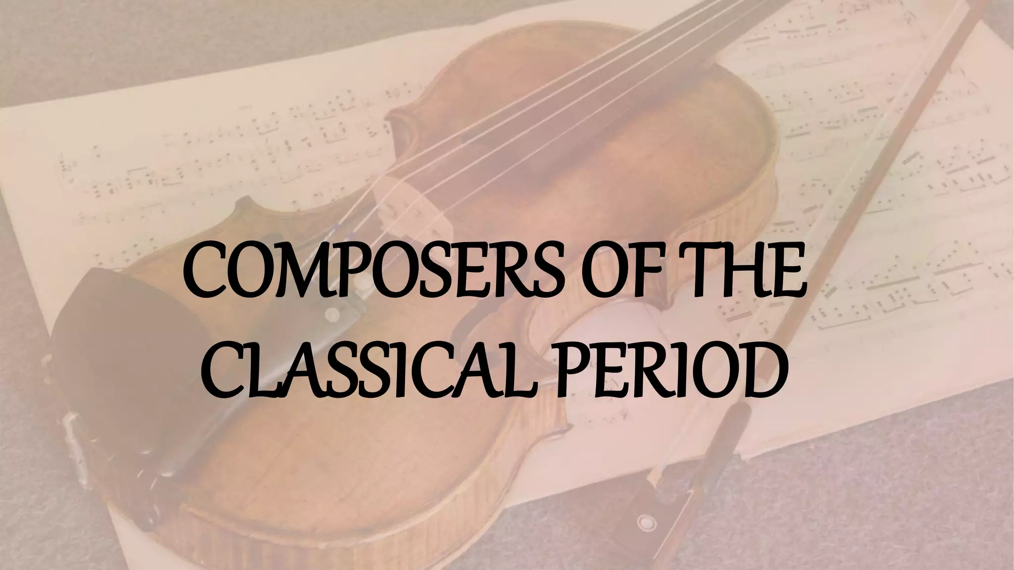 MUSIC OF THE CLASSICAL PERIOD.pptx