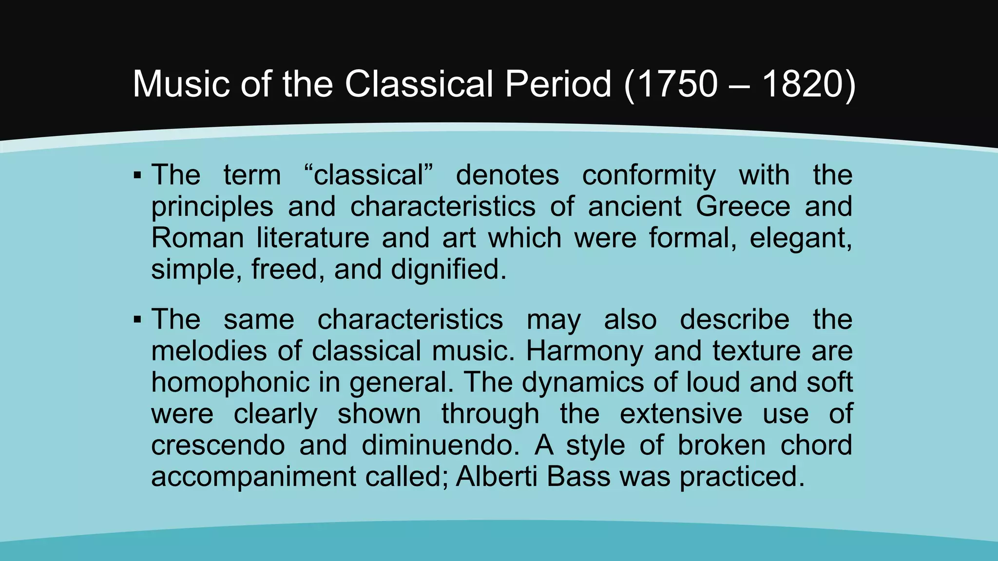 Music of the Classical Period (1750 –.pptx