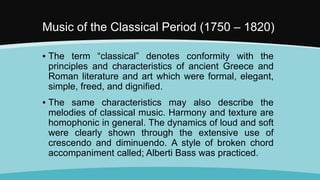 Music of the Classical Period (1750 –.pptx