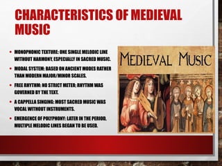 Medieval Period Renaissance Period Baroque Period Classical Period ...