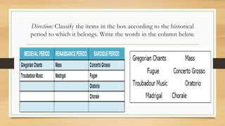 Music of the medieval, renaissance and baroque day 1 | PPTX