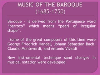 Music of the Medieval, Renaissance, Baroque music | PPT