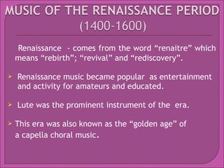 Music of the Medieval, Renaissance, Baroque music | PPT
