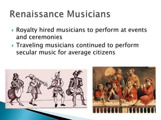 Music of the Renaissance | PPTX | Classical Music | Music