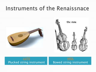 Music of the Renaissance | PPTX | Classical Music | Music