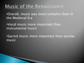 Music of the Renaissance | PPTX | Classical Music | Music