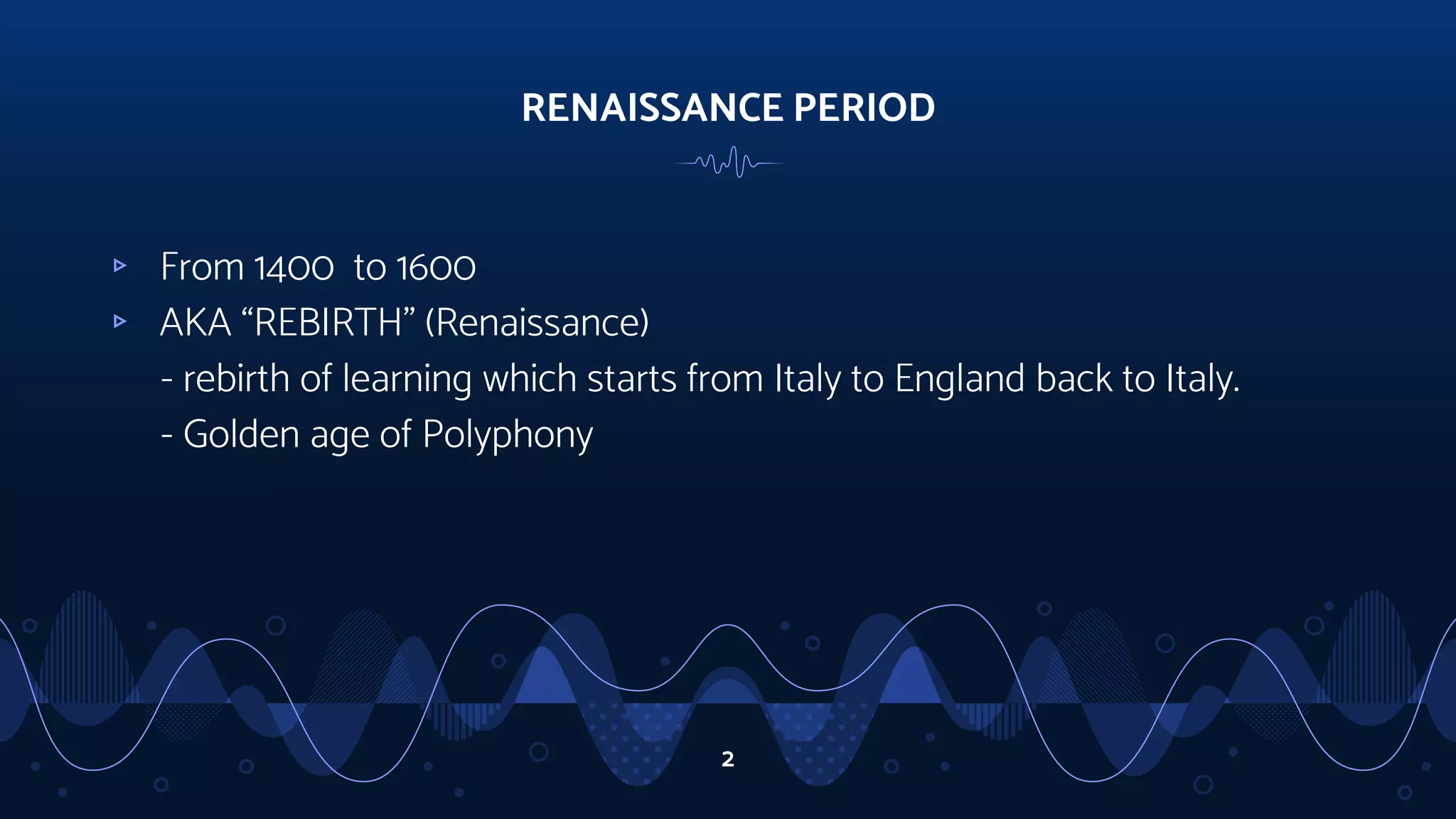 Music of the Renaissance Period | PPTX