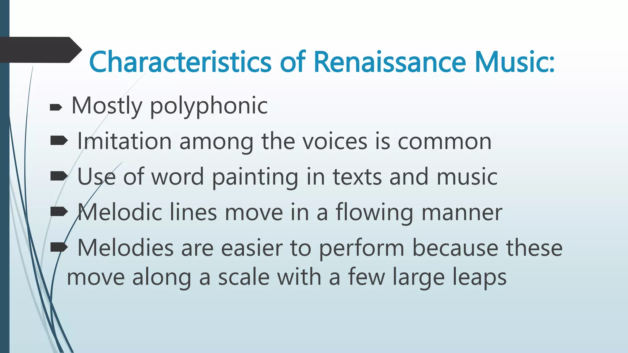 Music of the Renaissance Period (1400 –.pptx