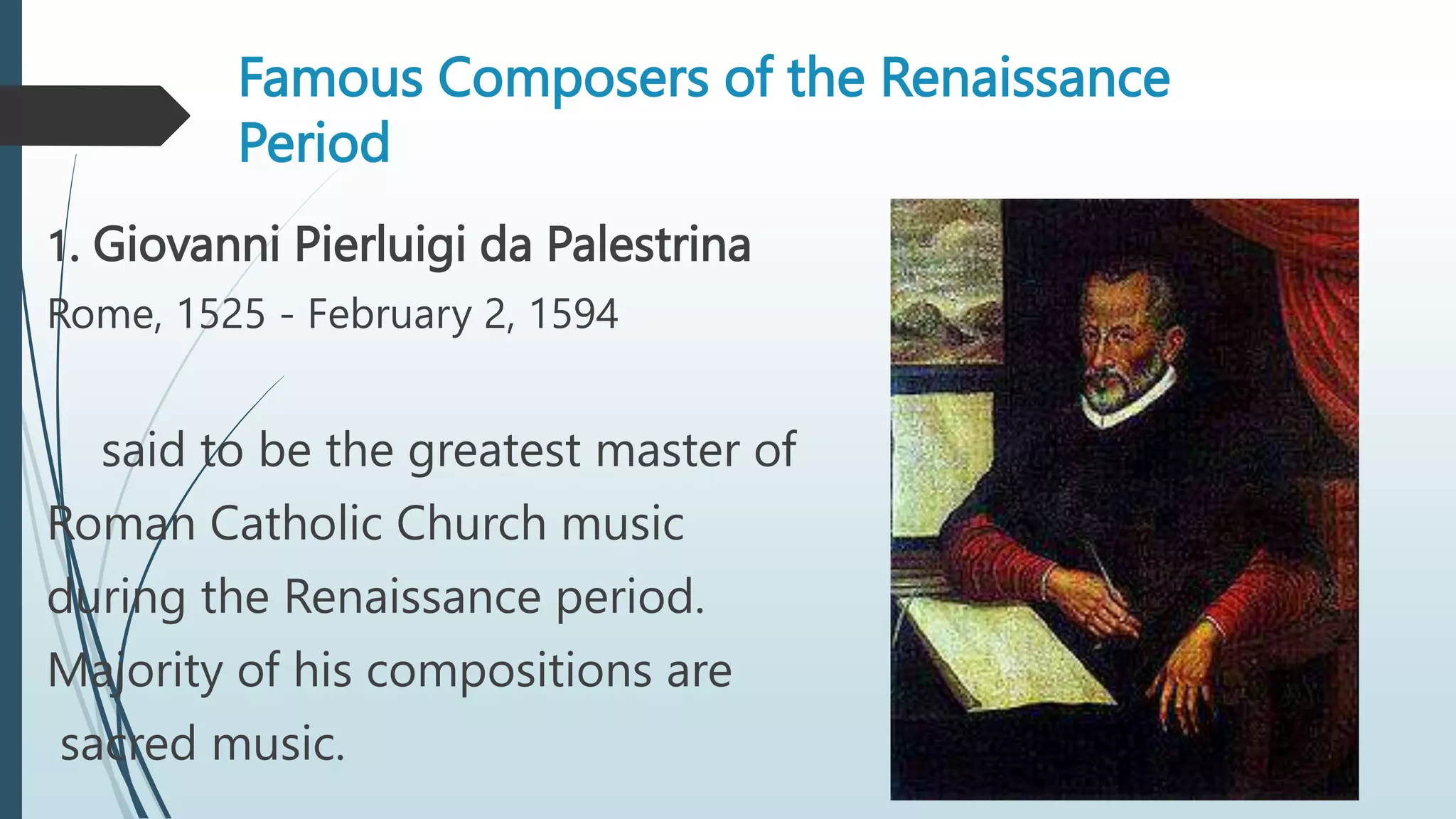 Music of the Renaissance Period (1400 –.pptx