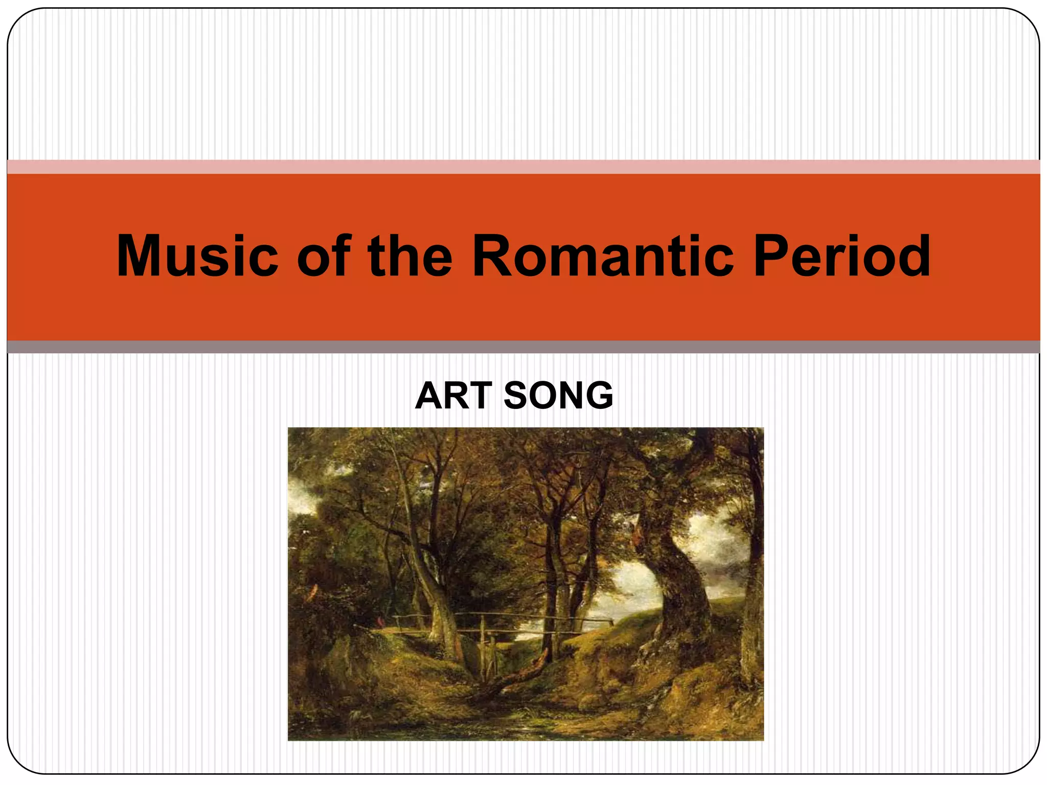 Music of the romantic period | PPTX