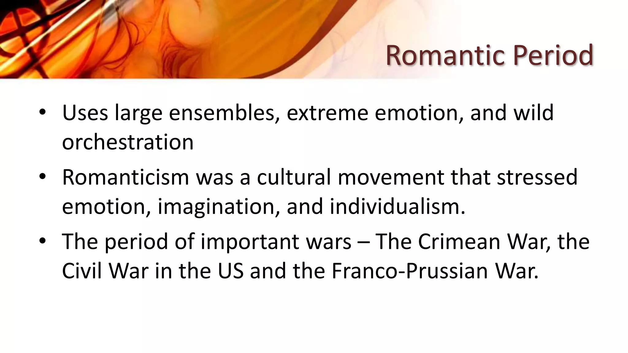 Music of the Romantic Period | PPTX
