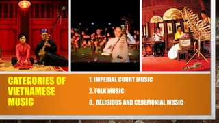 Music of Vietnam and Singapore | PPTX