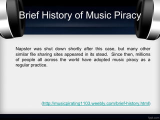 MUSIC PIRACY AND THE INTERNET | PPT