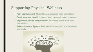 Music Influence on Mental and Physical Health | PPTX