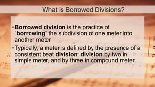 Music presentation dots, ties and borrowed divisions | PPTX