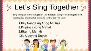 MUSIC_Q3-PPT-MAPEH10_Lesson-2-3-Traditional-Composers-Performance-Task ...