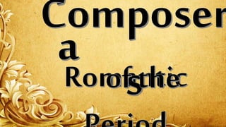 Vocal Music of the Romantic Period (Romantic Opera) | PPTX