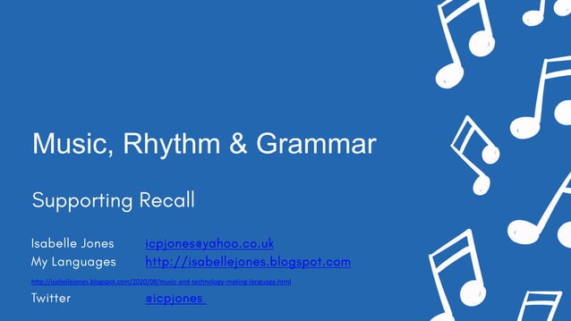 Music, rythm, grammar supporting recall | PPT