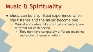 Music & spirituality | PPTX | Religious (Music and Audio) | Music
