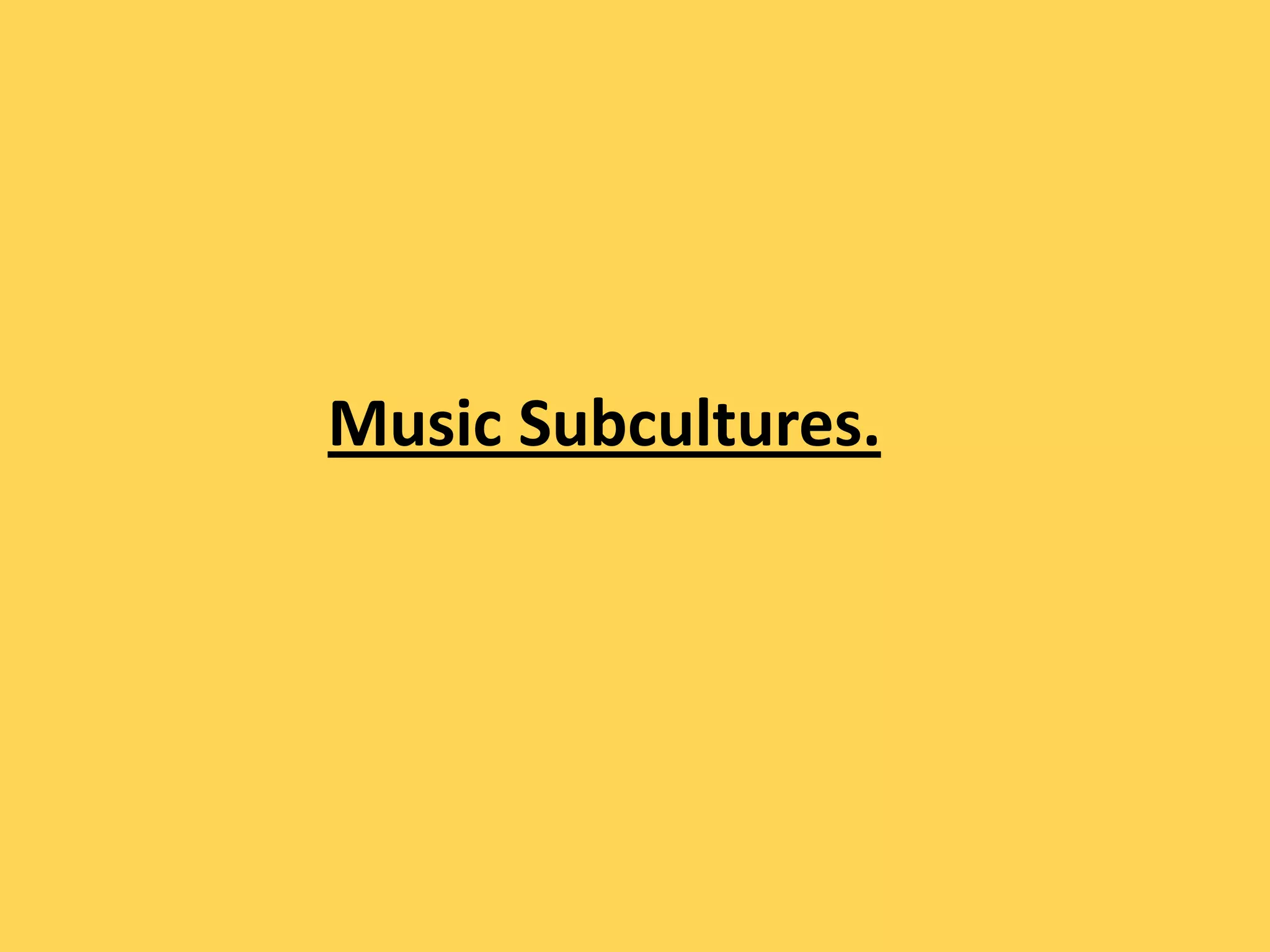 Music subcultures 2 | PDF