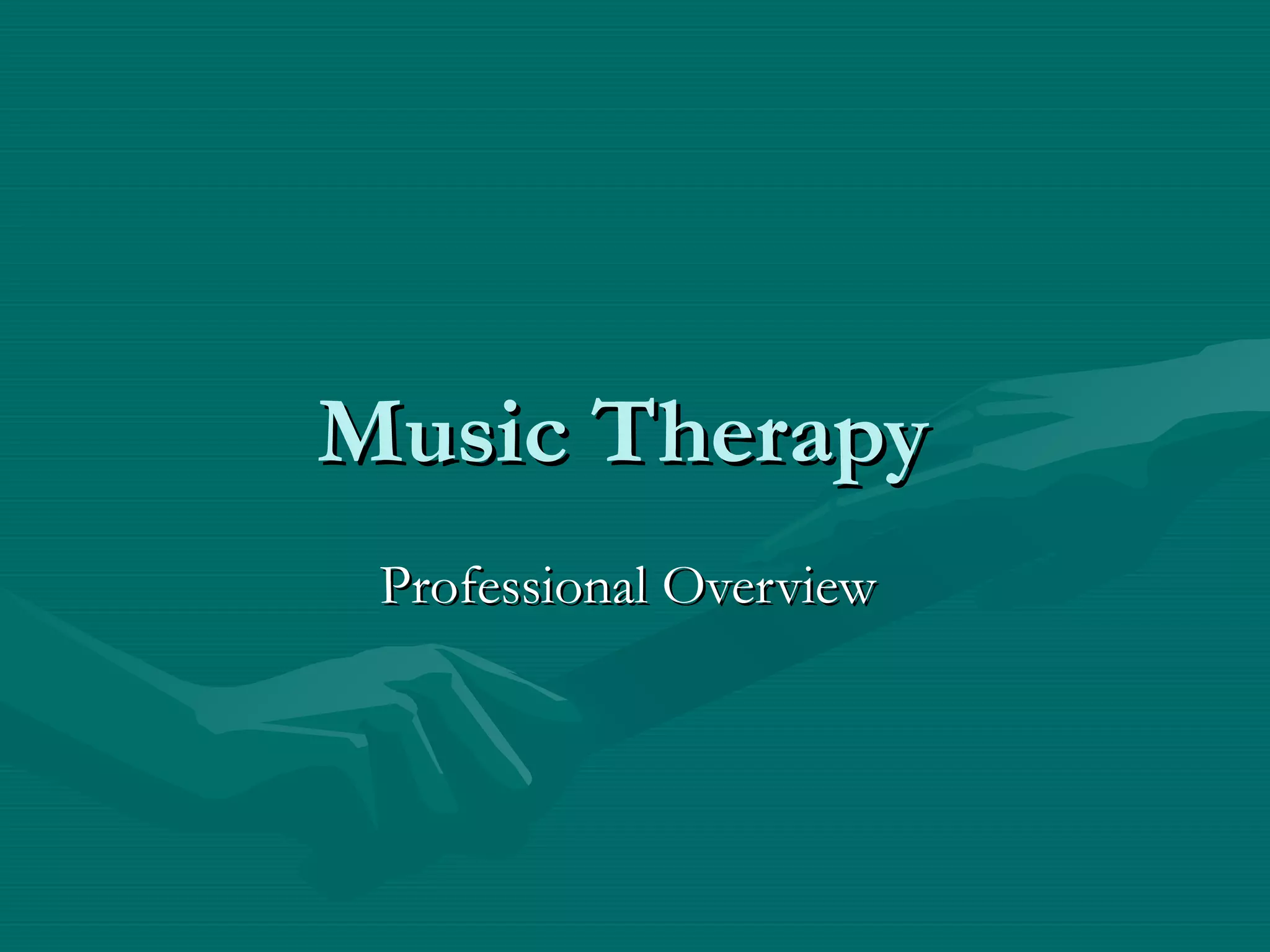 Music therapy | PPT