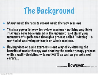 Music Therapy Notes / More Reflecting, Less Wading | PDF