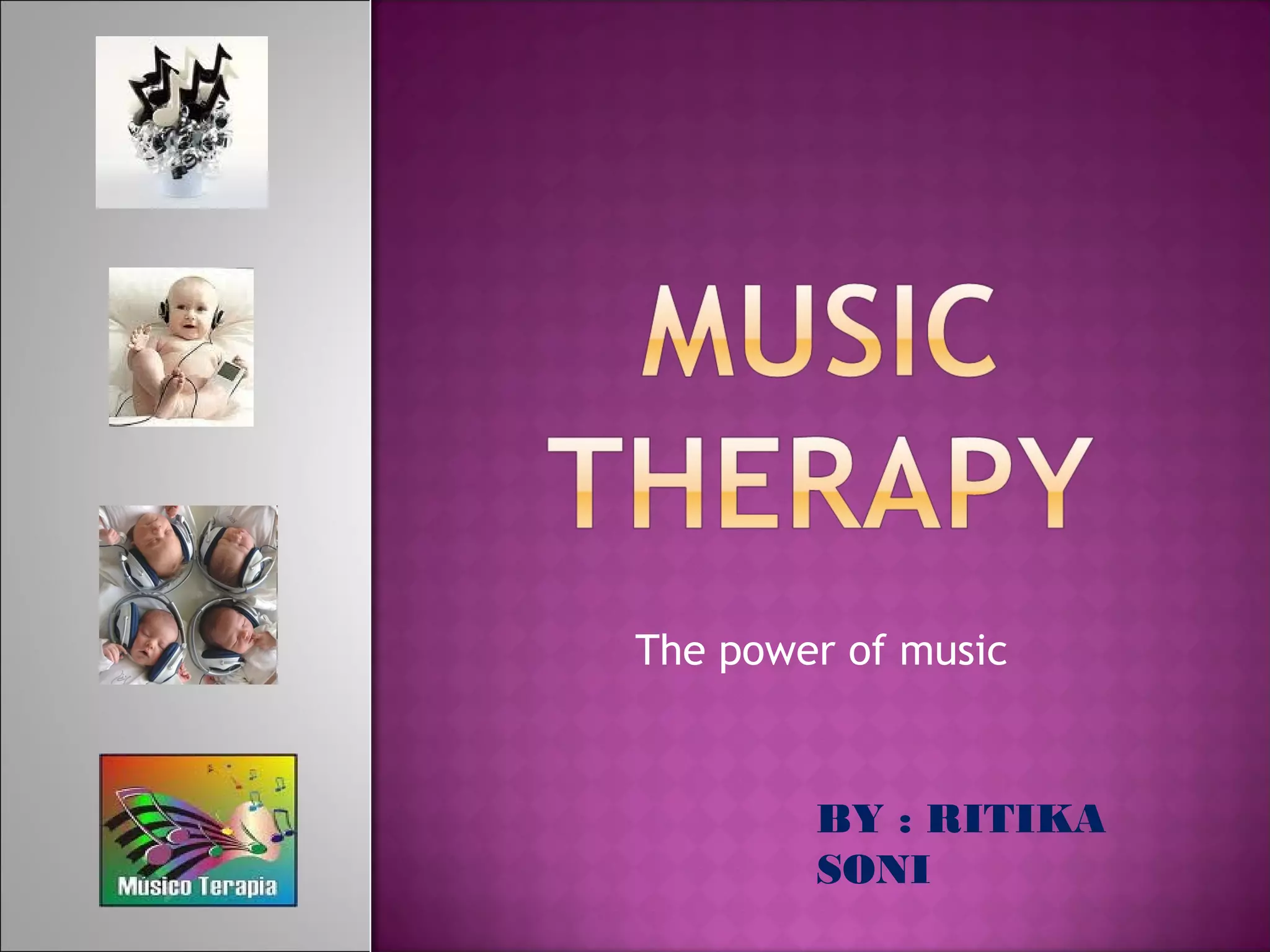 Music therapy ppt | PPT
