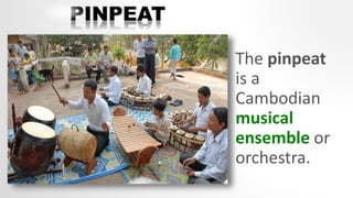 Music of Cambodia - MAPEH 8 (Music 1st Quarter) | PPTX