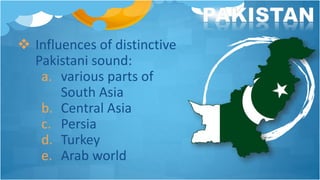 Music of Pakistan - MAPEH 8 (Music 3rd Quarter) | PPTX