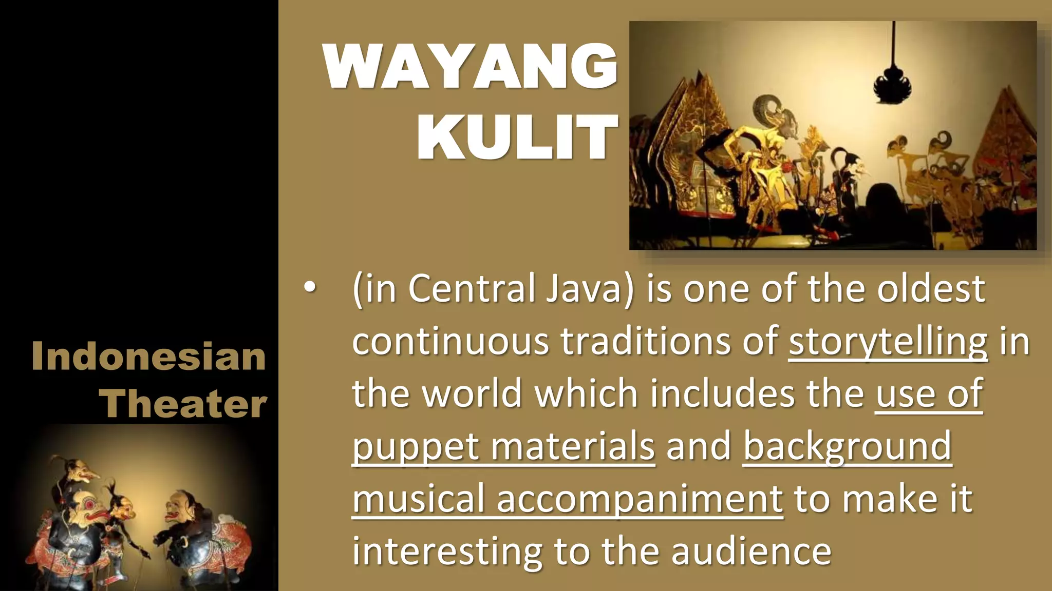 Indonesian Theater - MAPEH 8 (Music 4th Quarter) | PPSX