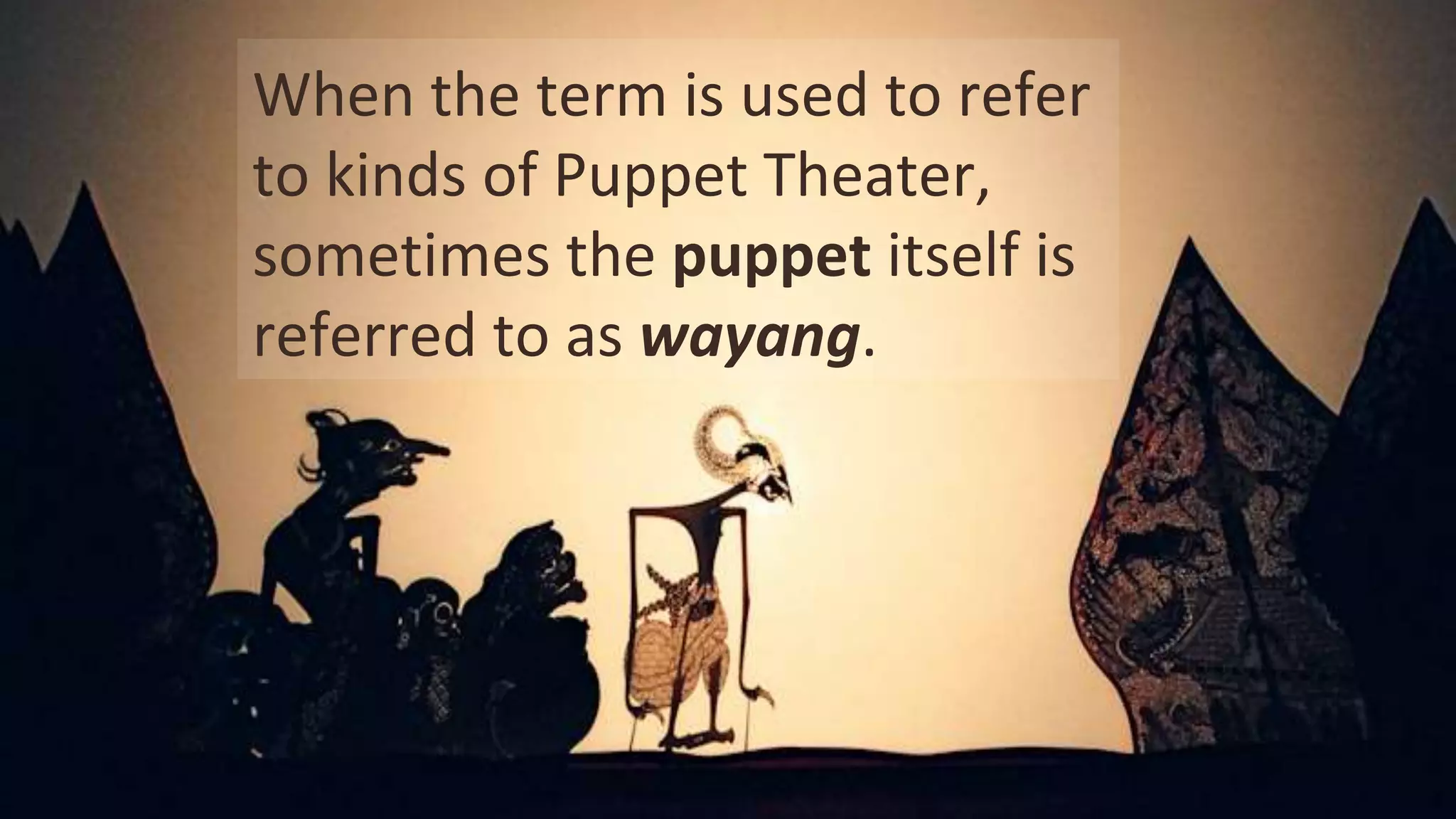 Indonesian Theater - MAPEH 8 (Music 4th Quarter) | PPSX