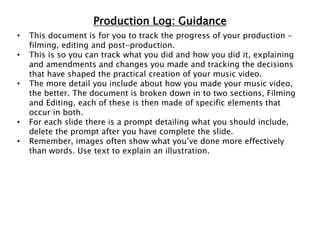 Music Video - Production Log | PPTX