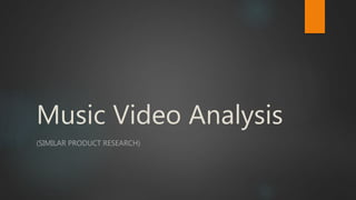 Music Video Analysis | PPT