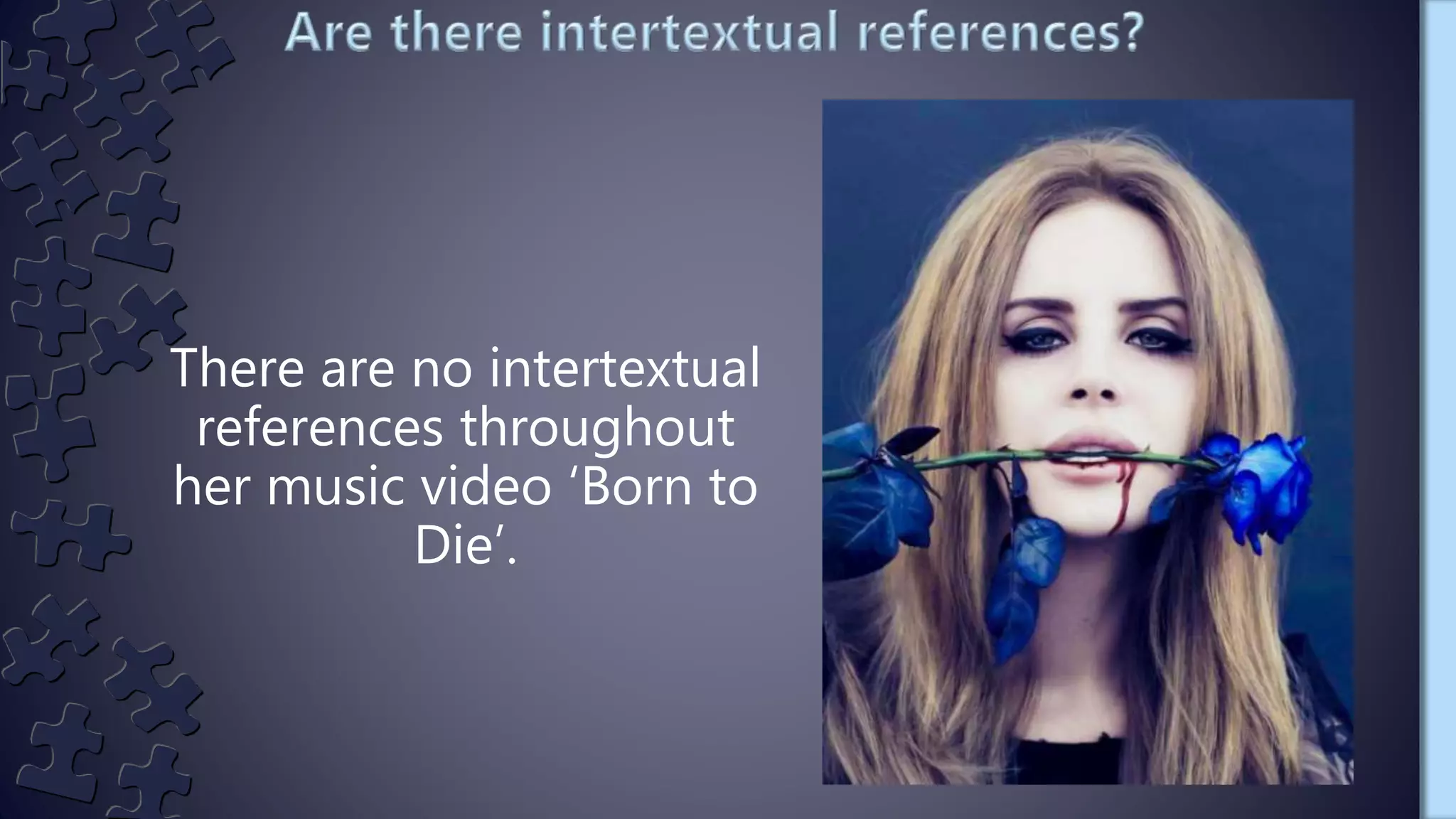 Music Video Analysis: Lana Del Rey - Born to Die | PPTX | Music Video ...