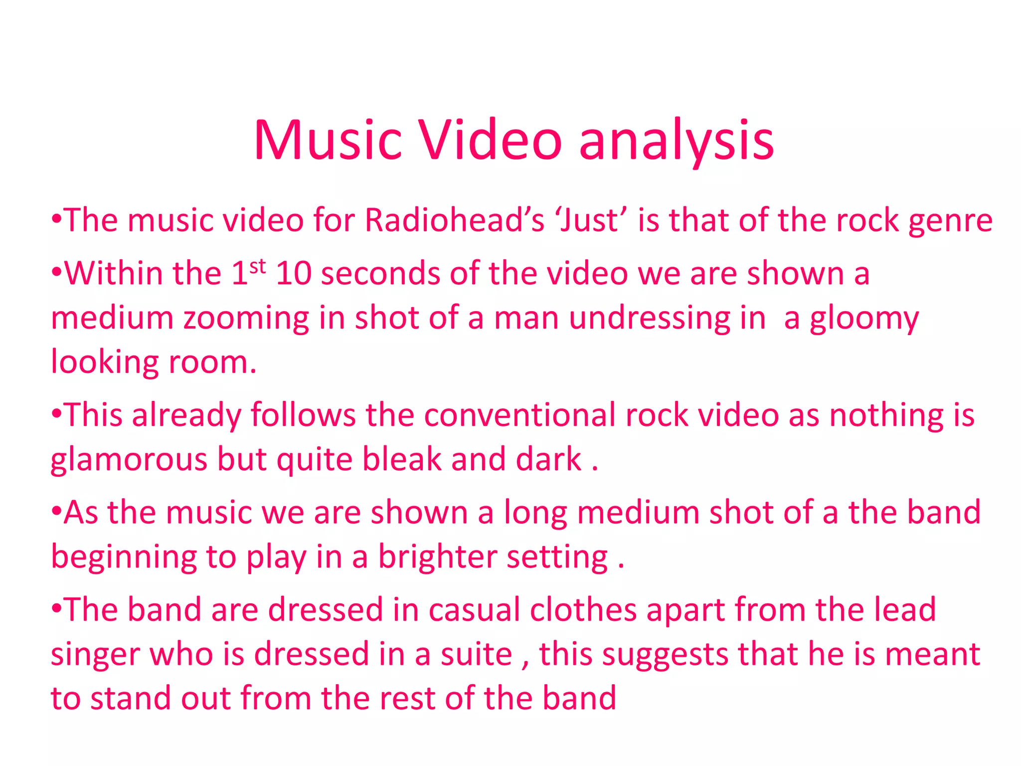 Music Video Analysis Radiohead Just | PPTX