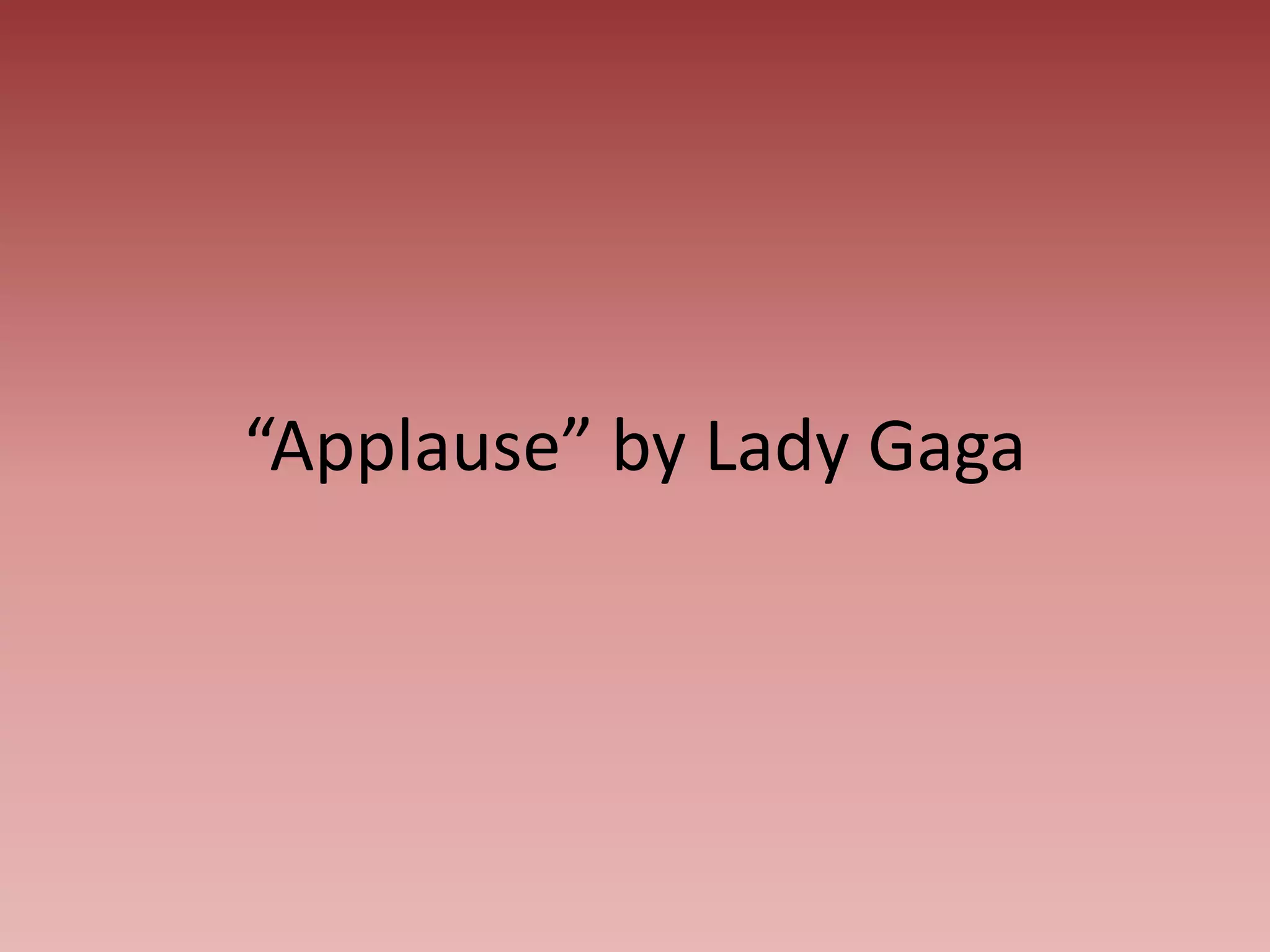 Music Video Analysis: Applause | PPTX