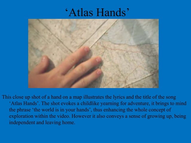 Music video Analysis 'Atlas Hands' | PPT