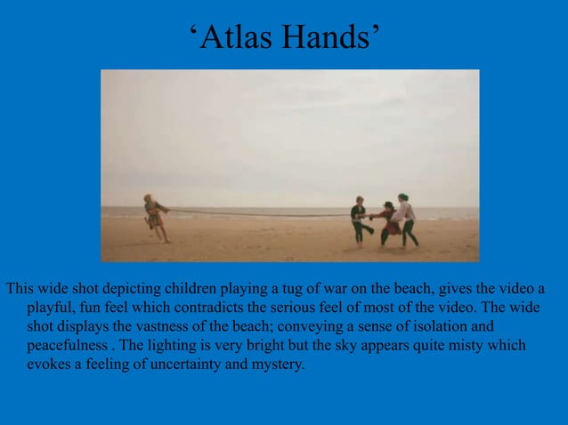 Music video Analysis 'Atlas Hands' | PPT