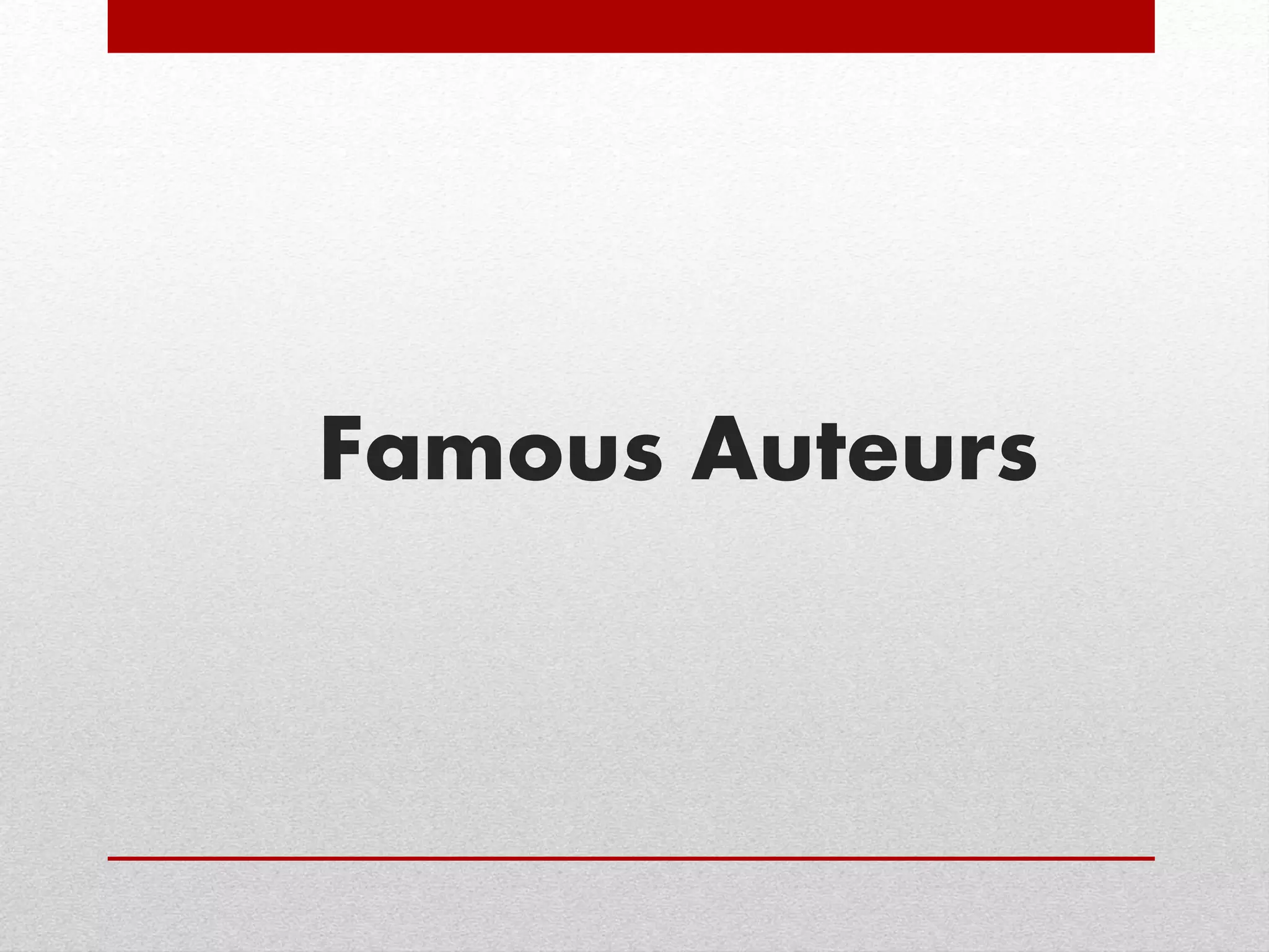 Music video auteurs | PPTX