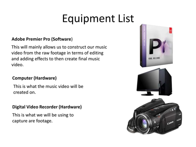 Music video equipment list | PPTX