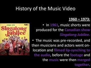 Music Video History | PPTX | World/International Music | Music