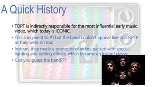 Music video history | PPTX