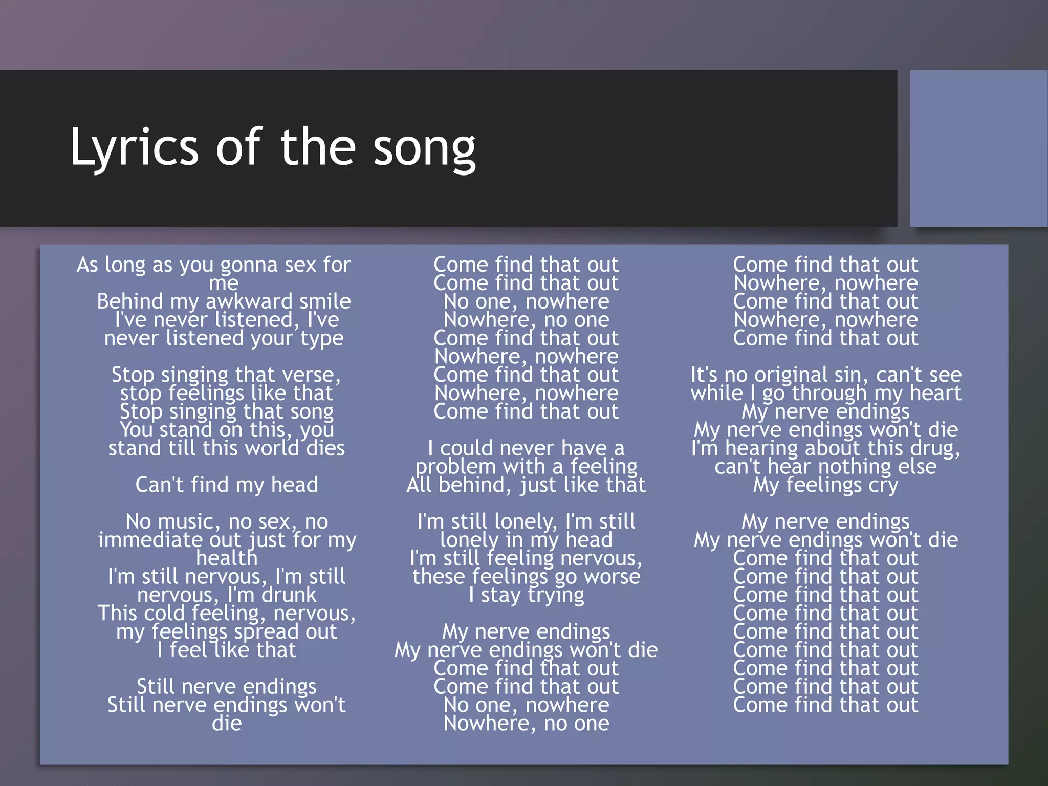 Music video inspiration – ‘nerve ending’ | PPT | Free Download