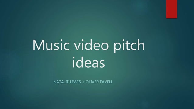 Music video pitch ideas | PPT