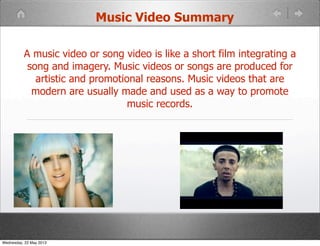 Music video presentation 22.05.13