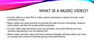 Music videos powerpoint | PPT | Free Download
