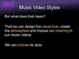 Music video - styles | PPT