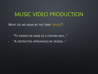 Music video styles | PPT