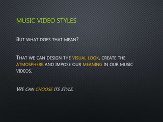 Music video styles | PPT
