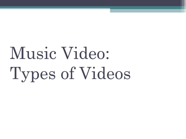 Music video types | PPT